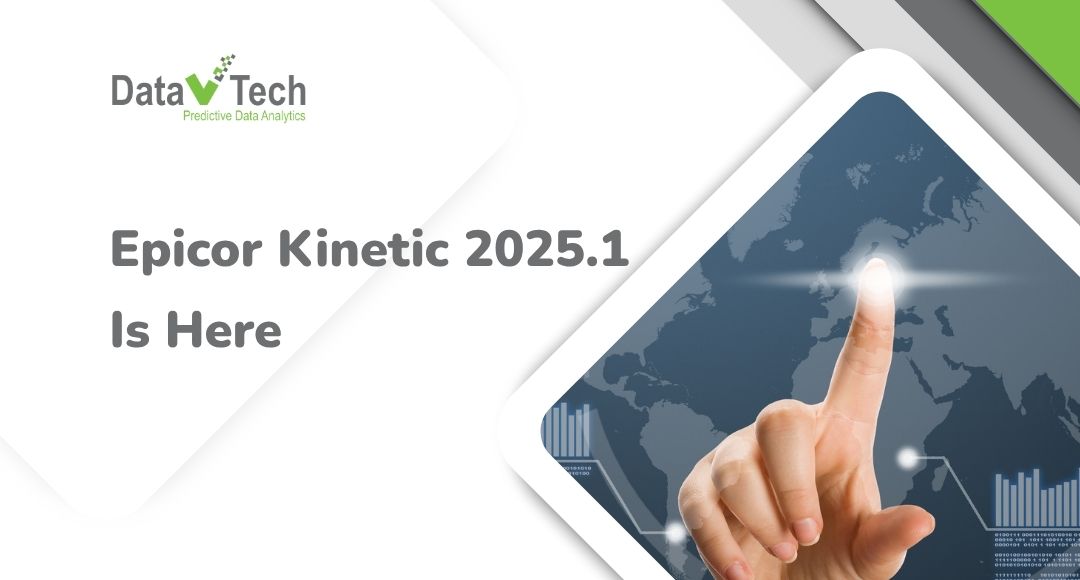 Epicor Kinetic 2025.1 Is Here — And It’s Basically Built by You! - Data ...