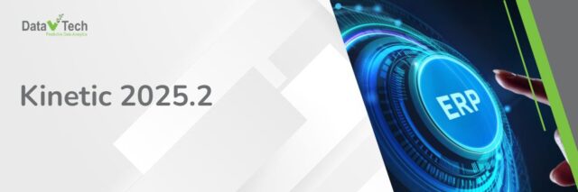 Explore Epicor Kinetic 2025.2 with Data V Tech